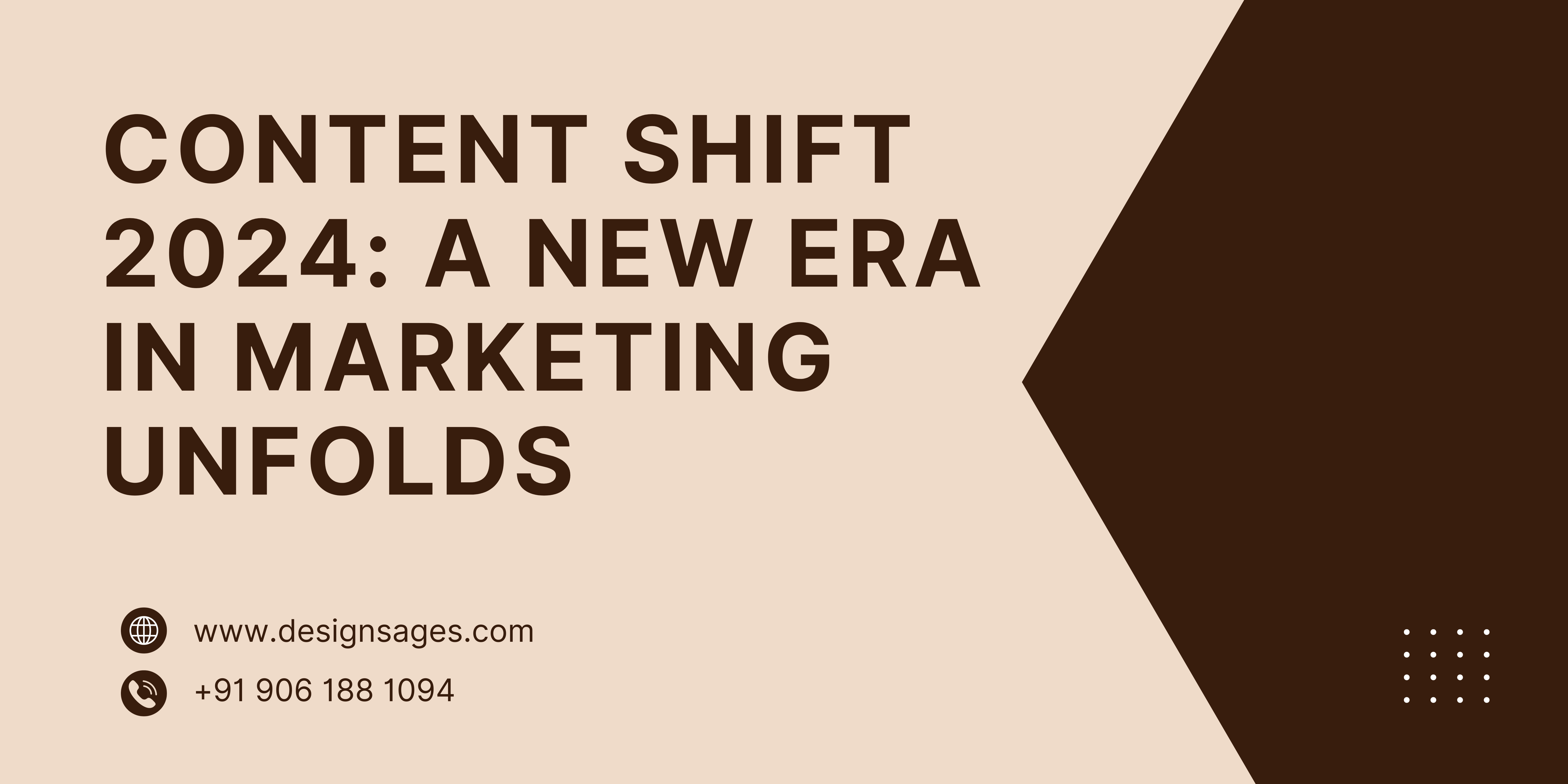 Content Shift 2024 : A New era In Marketing Unfolds