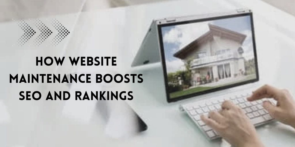 How Website Maintenance Enhances SEO and Rankings